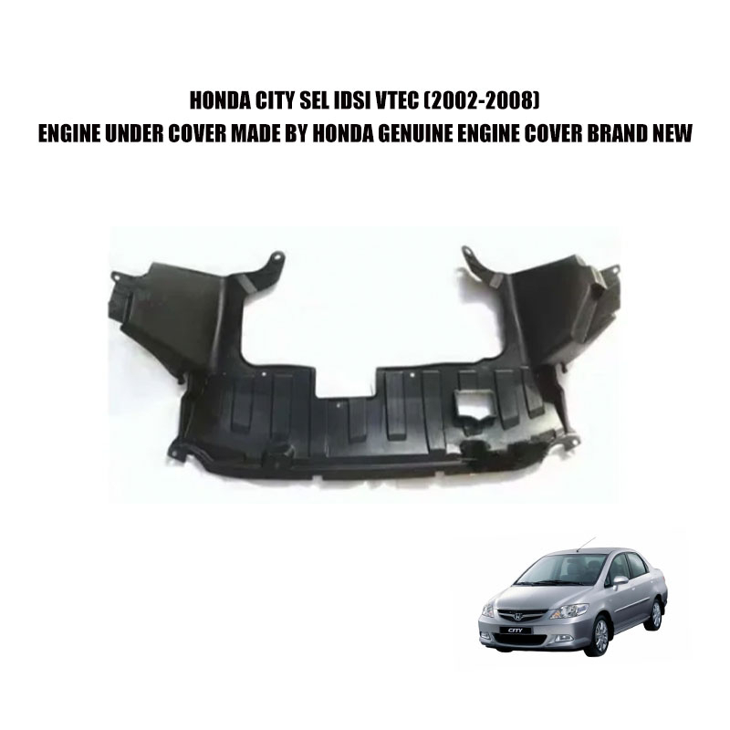 HONDA CITY SEL IDSI VTEC (2002-2008) ENGINE UNDER COVER MADE BY HONDA ...