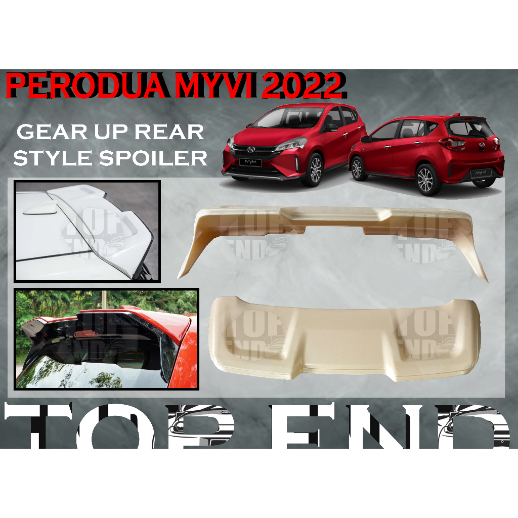 PERODUA MYVI 2022 GEAR UP LOOK REAR SPOILER MATERIAL ABS SPOILER TOP ...