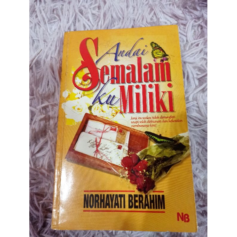 Andai Semalam Ku Miliki (Preloved Novel 5/10)-Norhayati Berahim ...
