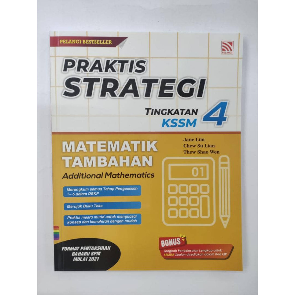 PELANGI:Praktis Strategi Matematik/Add Math Tingkatan 1/2/3/4/5 ...