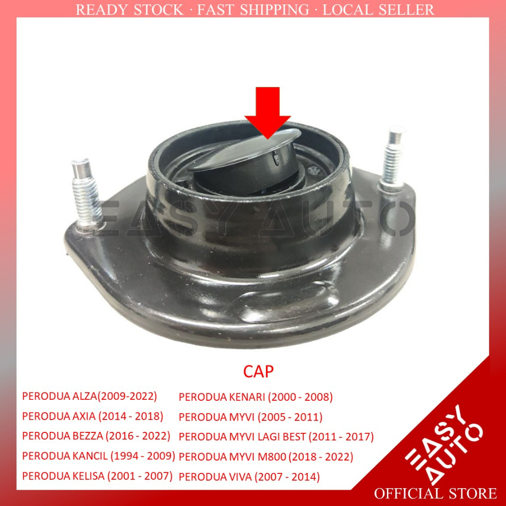 FRONT ABSORBER MOUNTING (CAP) -PERODUA ALZA,MYVI,VIVA ,KELISA ,KENARI ...