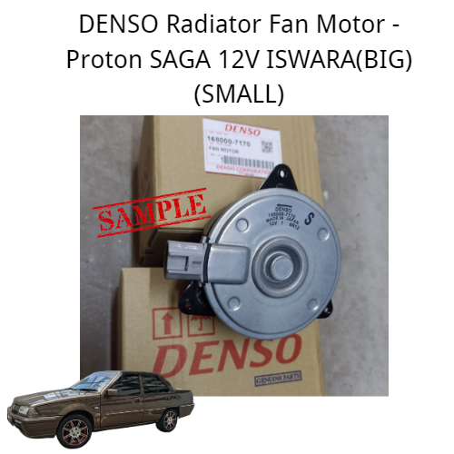 DENSO Radiator Fan Motor - Proton SAGA 12V ISWARA(BIG)(SMALL) | Shopee ...