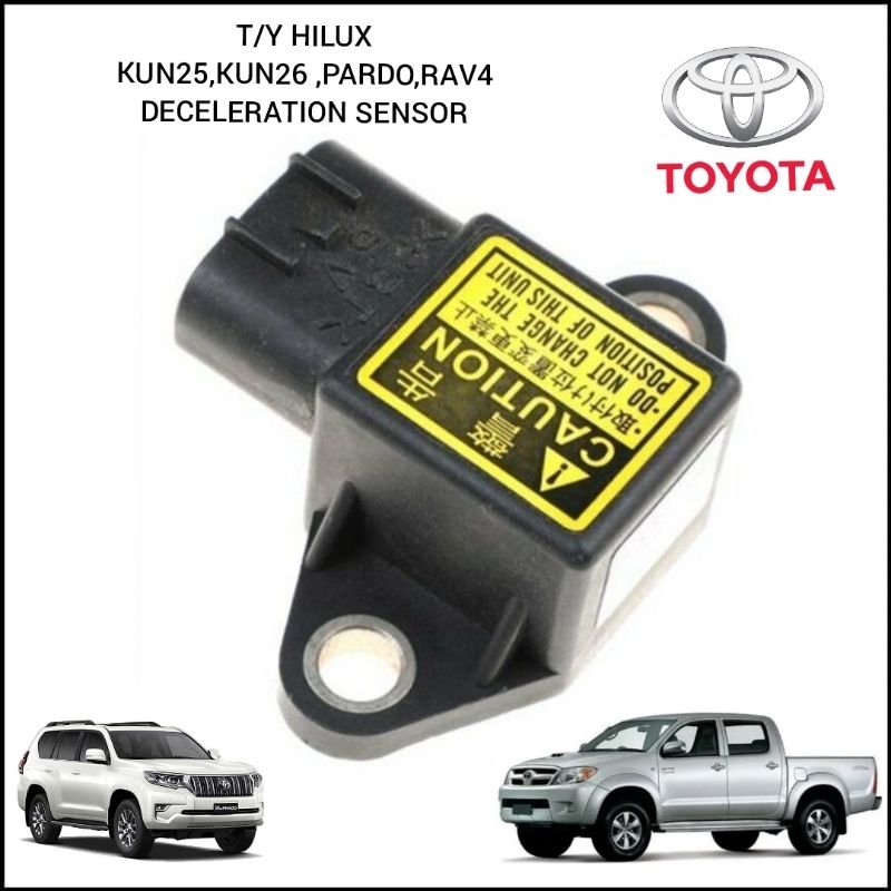 TOYOTA HILUX KUN25,KUN26 ,PARDO,RAV4 DECELERATION SENSOR | Shopee Malaysia