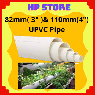 82mm(3")&110mm(4") UPVC Pipe (SWV) PVC Paip Putih Pipe Putih HYDROPONIC PIPE Pipe Salur Air ...