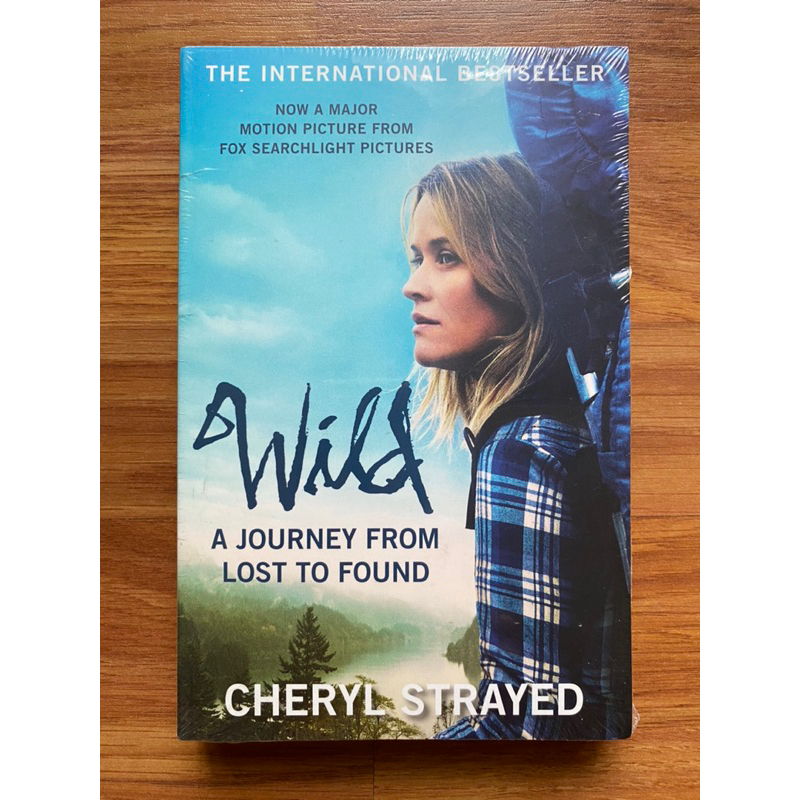 Wild: A Journey from Lost to Found by Cheryl Strayed (Biography ...