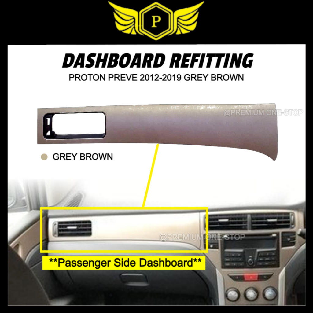 PROTON PREVE DASHBOARD CASING REFITTING 2012-2019 (GREY BROWN) | Shopee ...