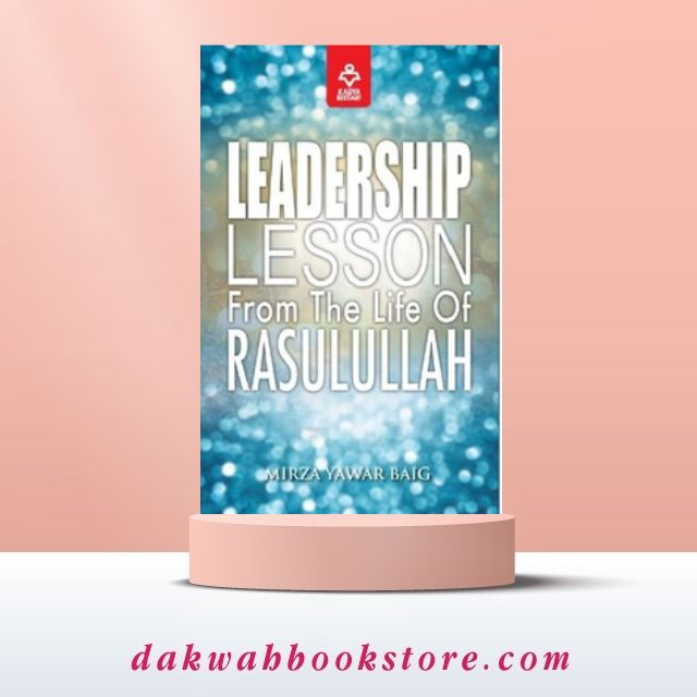 Leadership Lessons From The Life Of Rasulullah - P/B | Shopee Malaysia