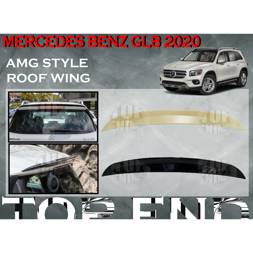 MERCEDES BENZ GLB 2020 AMG STYLE ROOF WING TOP SPOILER MATERIAL ABS ...