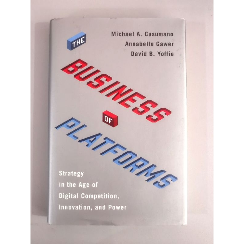 The Business Of Platforms Strategy In The Age Of Digital Competition ...