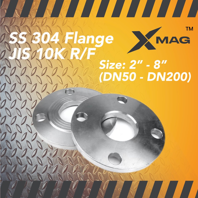 SS 304 FLANGE JIS 10K R/F (X MAG) 2”- 8” (DN50 - DN200 | Shopee Malaysia