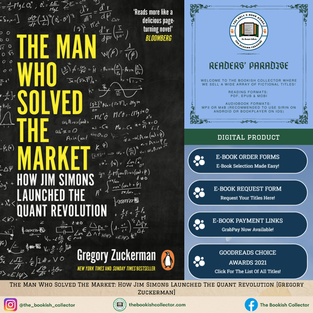 The Man Who Solved The Market: How Jim Simons Launched The Quant ...