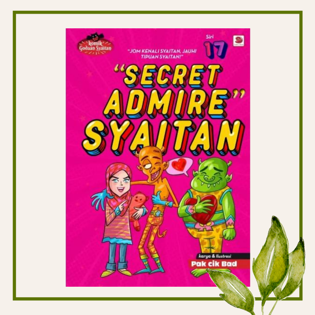 KOMIK GODAAN SYAITAN #17A: ‘SECRET ADMIRER’ SYAITAN / PAK CIK BAD ...
