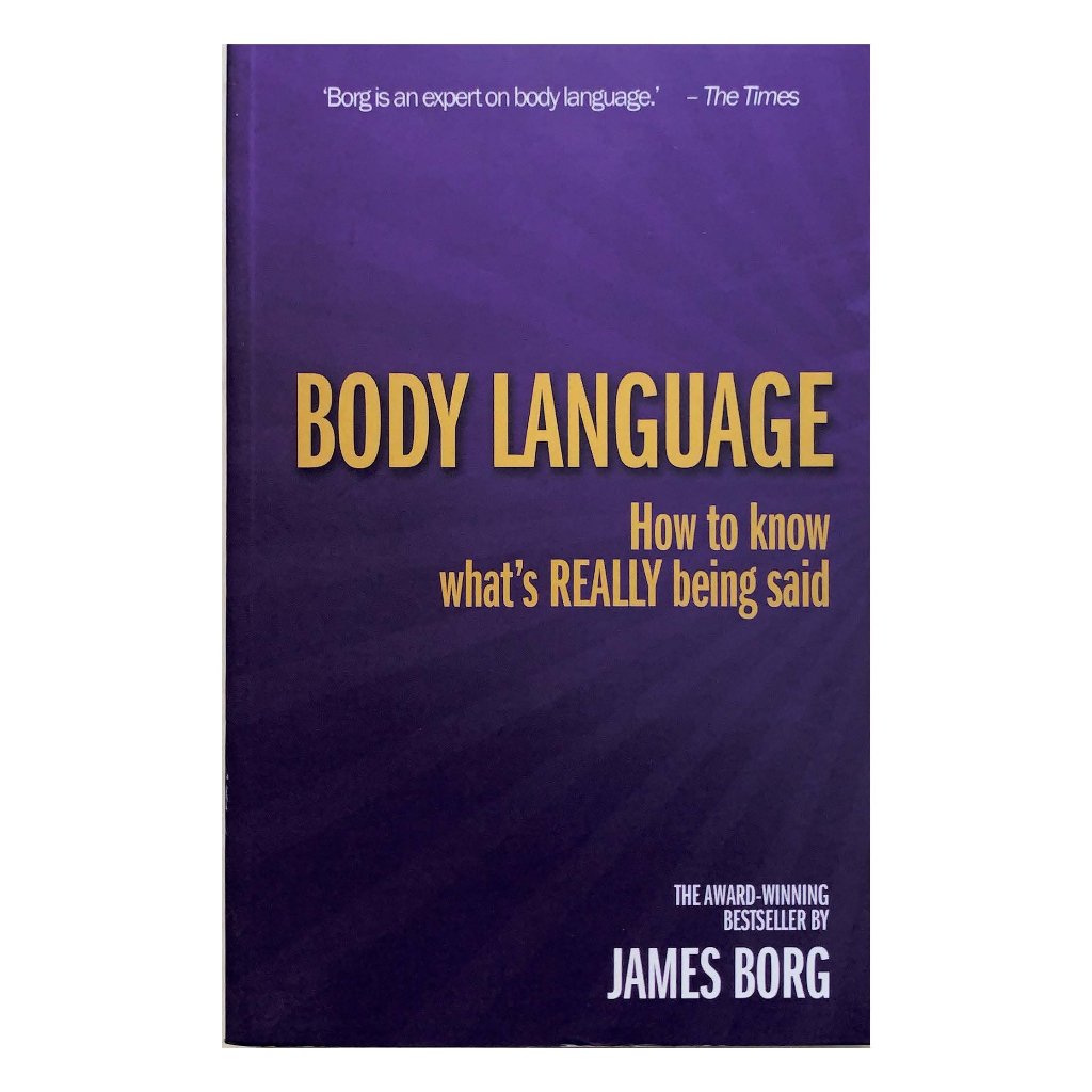 Body Language: How to Know What's Really Being Said, 3rd edition (ISBN ...