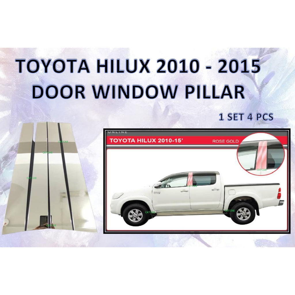 TOYOTA HILUX 2010 - 2015 DOOR WINDOW PILLAR 4PCS/SET | Shopee Malaysia
