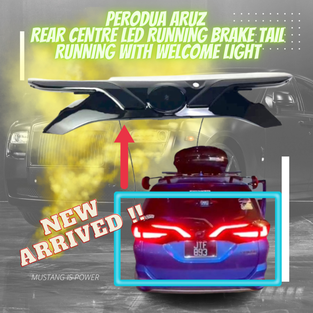 PERODUA ARUZ REAR CENTRE LED RUNNING BRAKE TAIL RUNNING WITH WELCOME ...