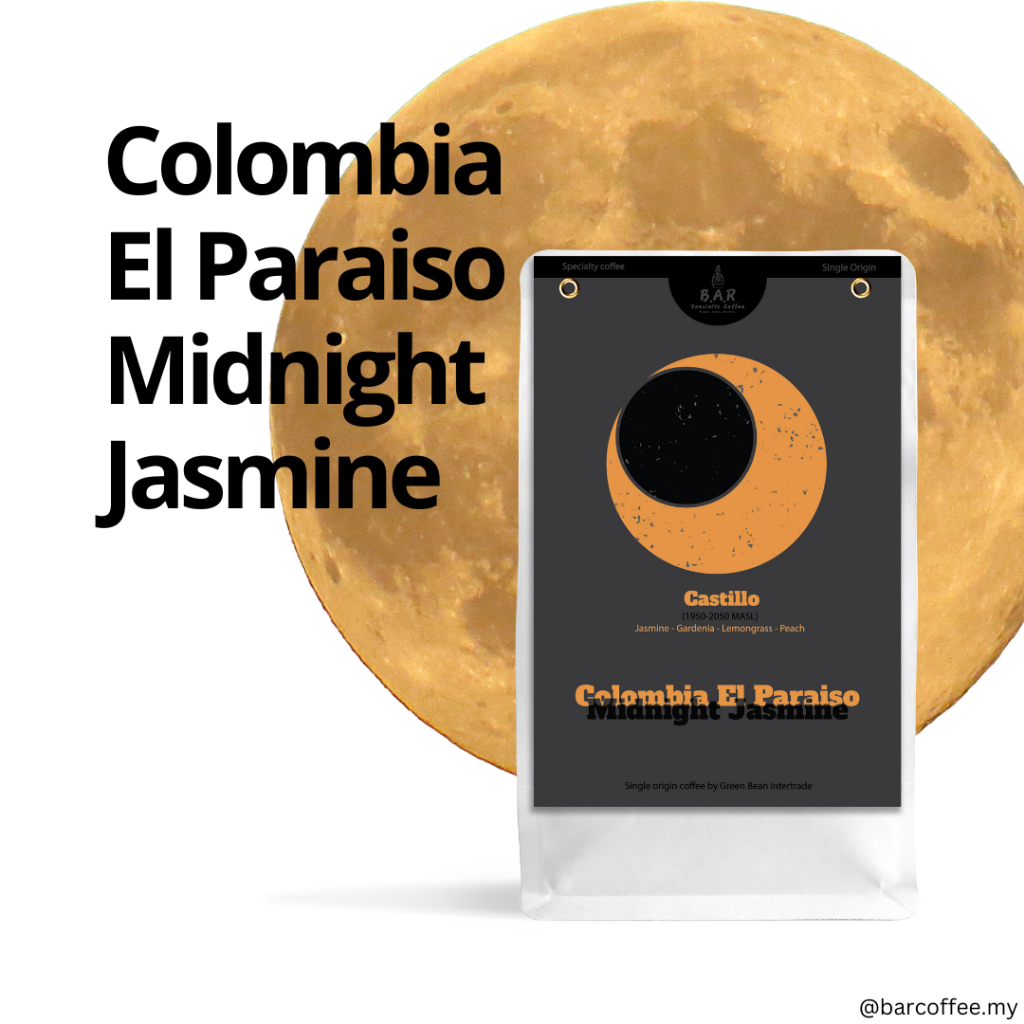 BAR Specialty Coffee | Colombia El Paraiso "Midnight Jasmine" 2022 ...