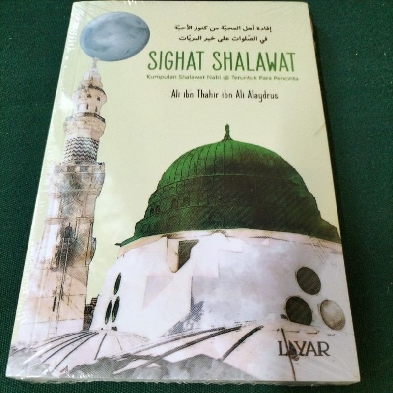 SIGHAT SHALWAT ( Kumpulan Shalawat Nabi Teruntuk Para Pencinta ...