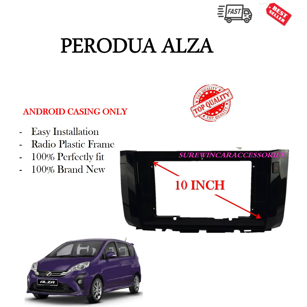 PERODUA ALZA 2018 - 2021 10 INCH ANDROID PLAYER CASING | Shopee Malaysia