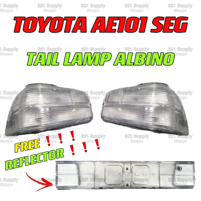 TOYOTA AE100 AE101 SEG TAIL LAMP ALBINO ( FREE REFLECTOR ) // WHITE ...
