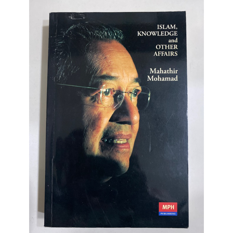 Islam, Knowledge & Other Affairs | Tun Mahathir Mohammad | Shopee Malaysia