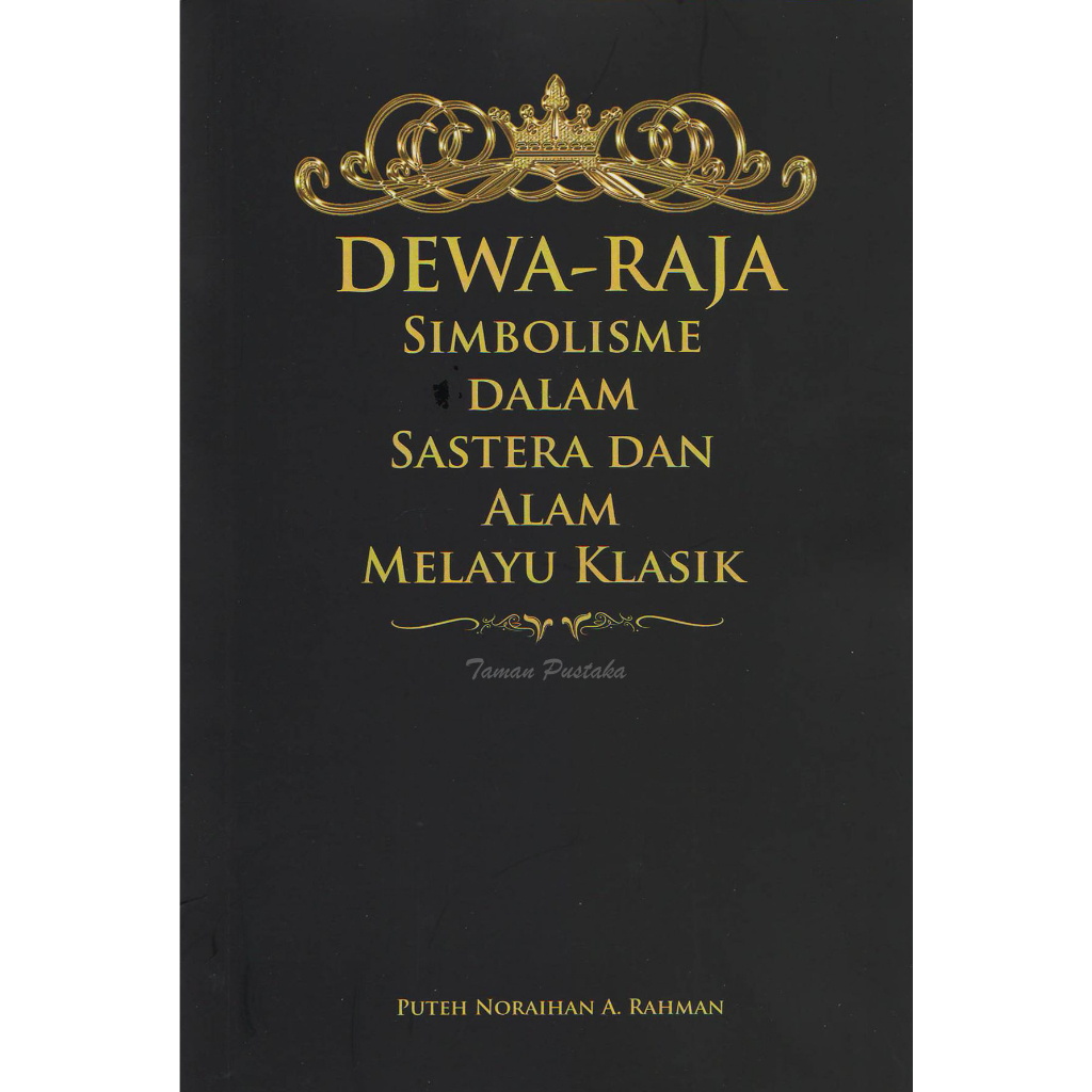 Dewa-Raja : Simbolisme dalam Sastera dan Alam Melayu Klasik | Shopee Malaysia