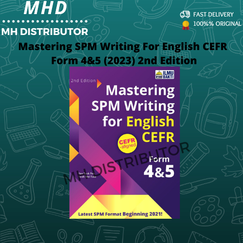 [MHD] MASTERING SPM WRITING FOR ENGLISH CEFR FORM 4&5 / Tingkatan 4&5 ...
