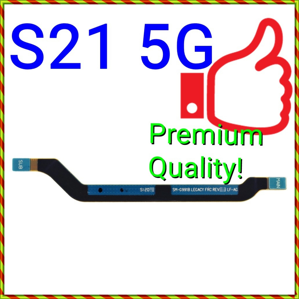 NEW ORI Mainboard Main Board LCD Flex Cable Ribbon for Samsung Galaxy S21 5G /SM- G991B G991U ...