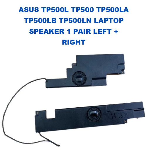 ASUS TP500L TP500 TP500LA TP500LB TP500LN LAPTOP SPEAKER 1 PAIR LEFT ...