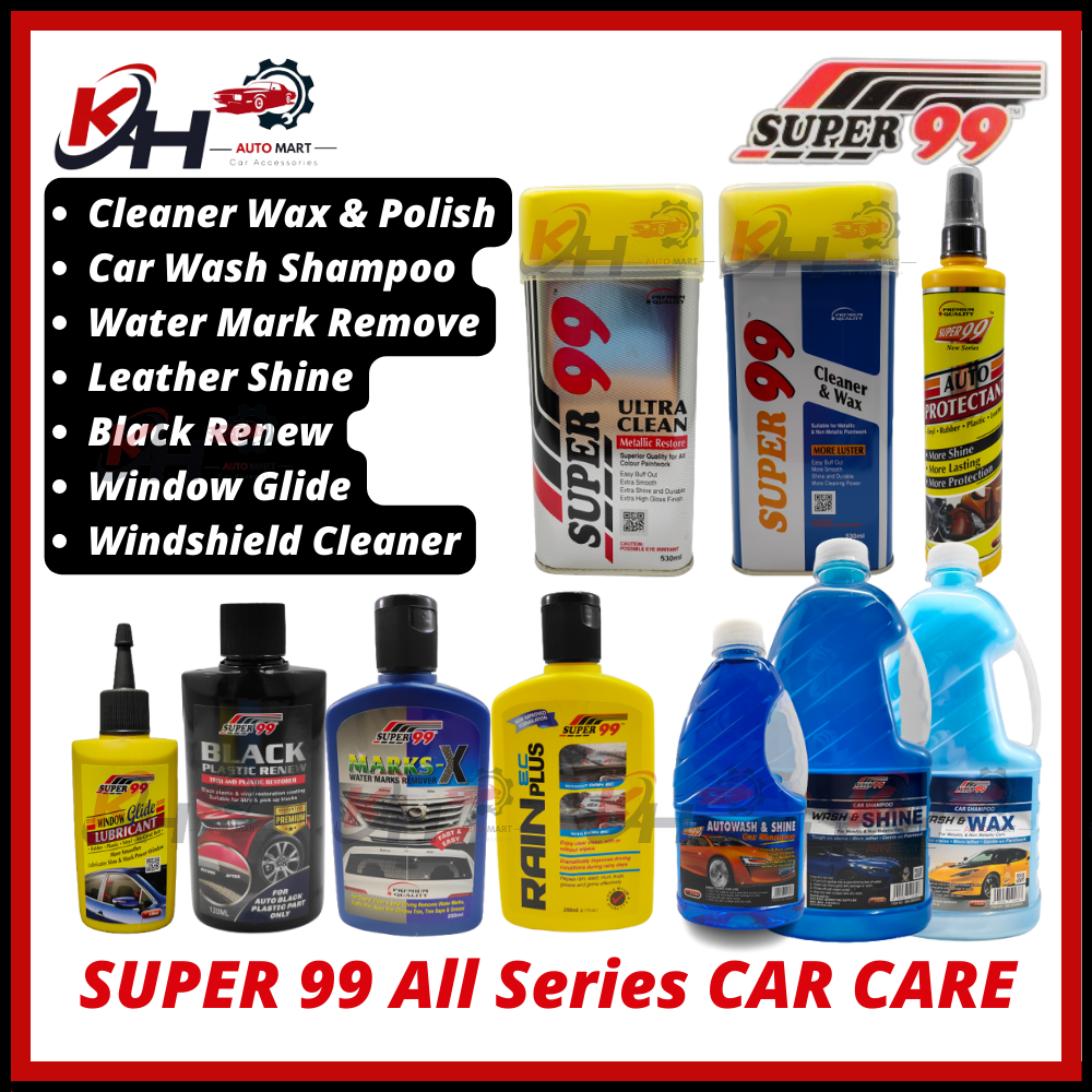 SUPER 99 All Series Car Care Polish Wax Wash Shampoo Leather ShineWater ...