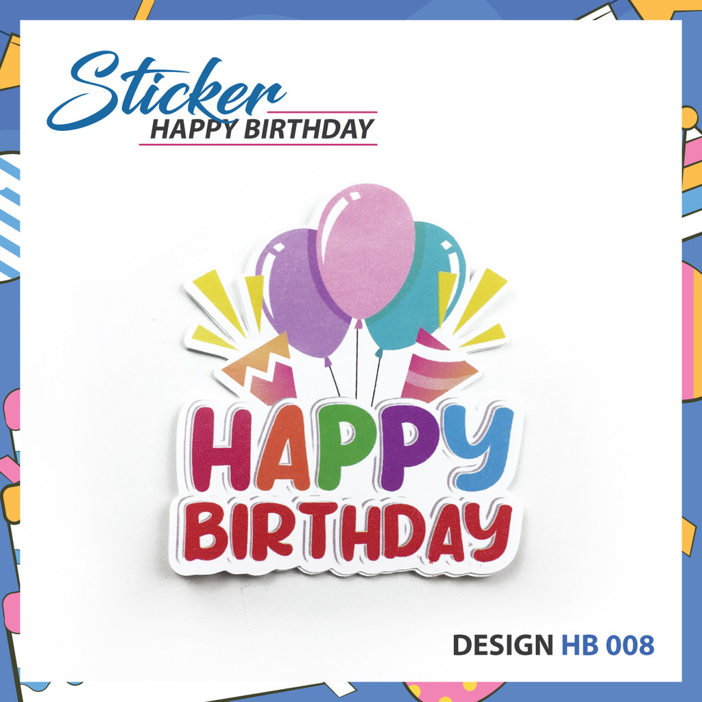 STICKER Hari Jadi | Happy Birthday | Ulang Tahun | Sanah Helwah ...