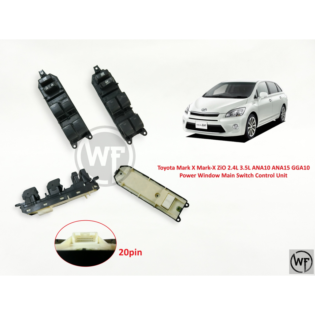 Toyota Mark X Mark-X ZiO 2.4L 3.5L ANA10 ANA15 GGA10 Power Window Main ...