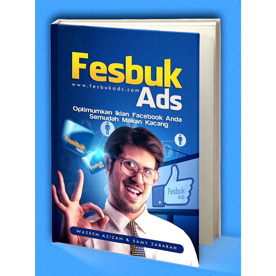 Fesbuk Ads: Optimumkan Iklan Facebook Anda Semudah Makan Kacang (ebook ...