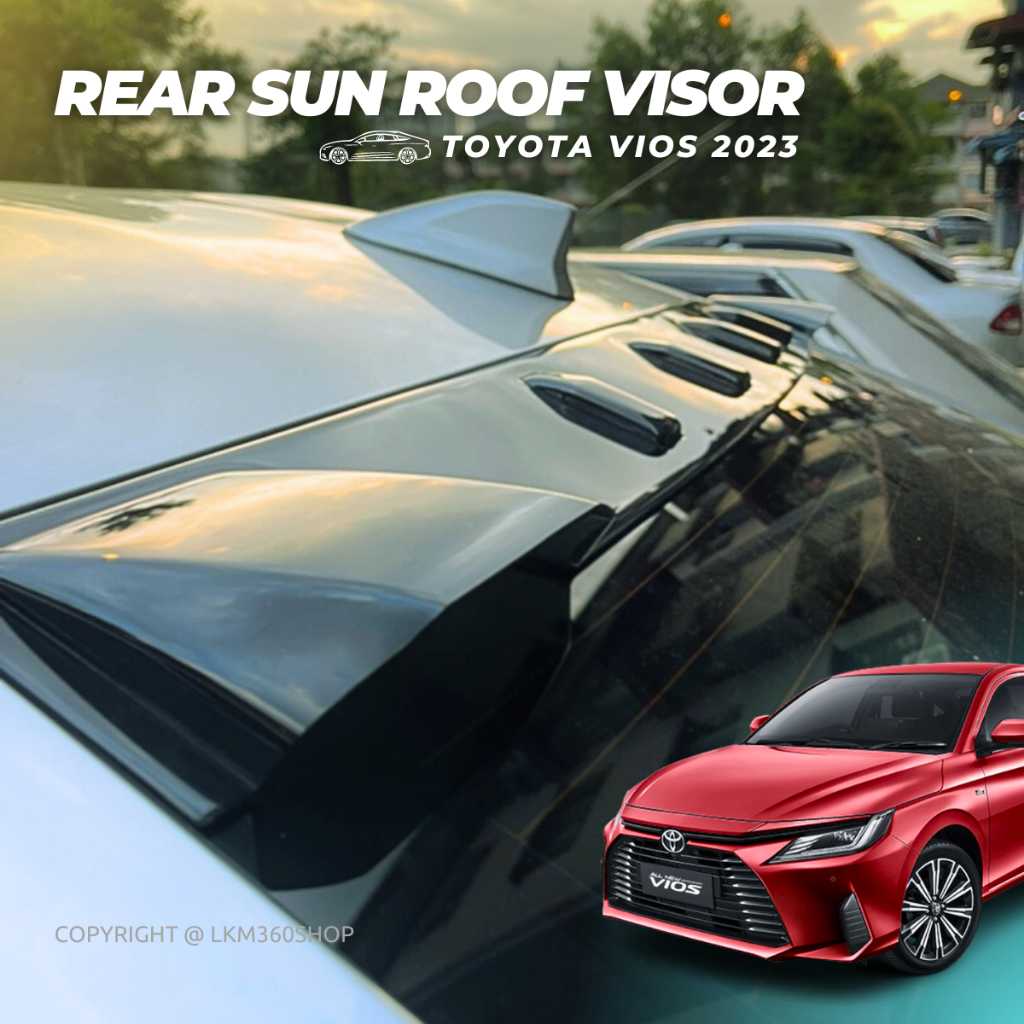 Toyota Vios 2023 To 2025 New Vios Rear Sun Roof Visor Rear Roof Visor ...
