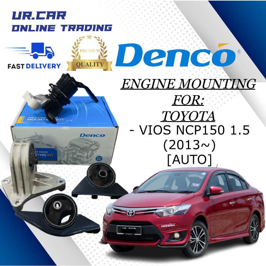 DENCO TOYOTA VIOS NCP150 1.5 (2013~) (AUTO) ENGINE MOUNTING KIT SET ...