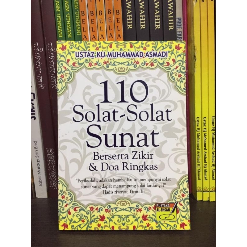 Buku 110 Solat-Solat Sunat Berserta Zikir Dan Doa Ringkas.(R102 ...