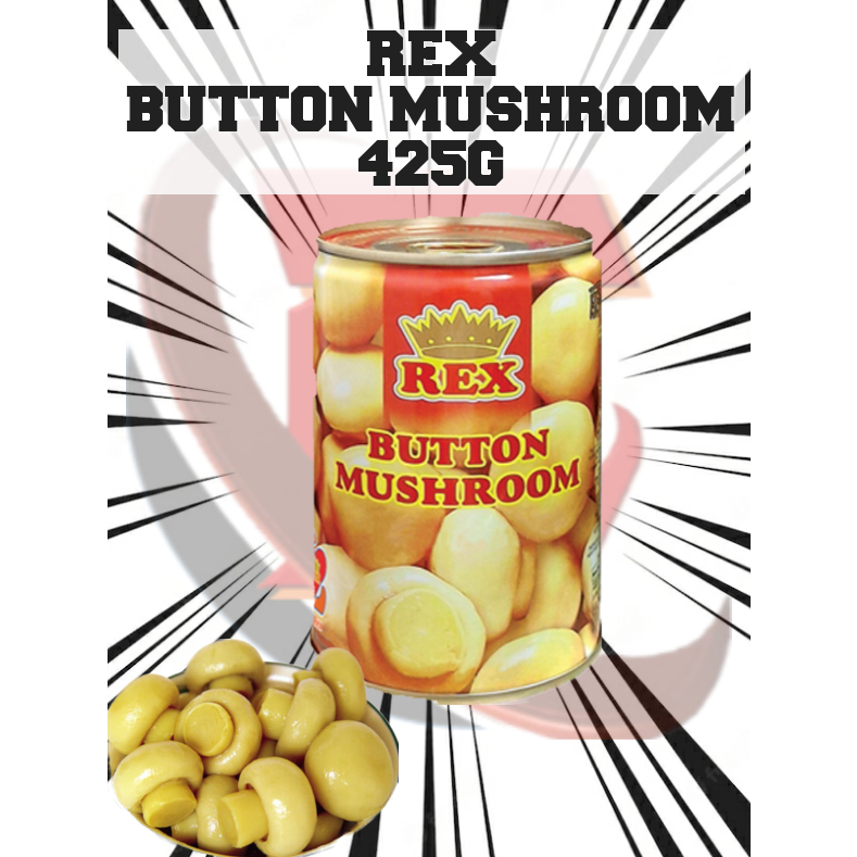 REX BUTTON MUSHROOM 425G | CENDAWAN BUTANG TIN | HALAL | Shopee Malaysia