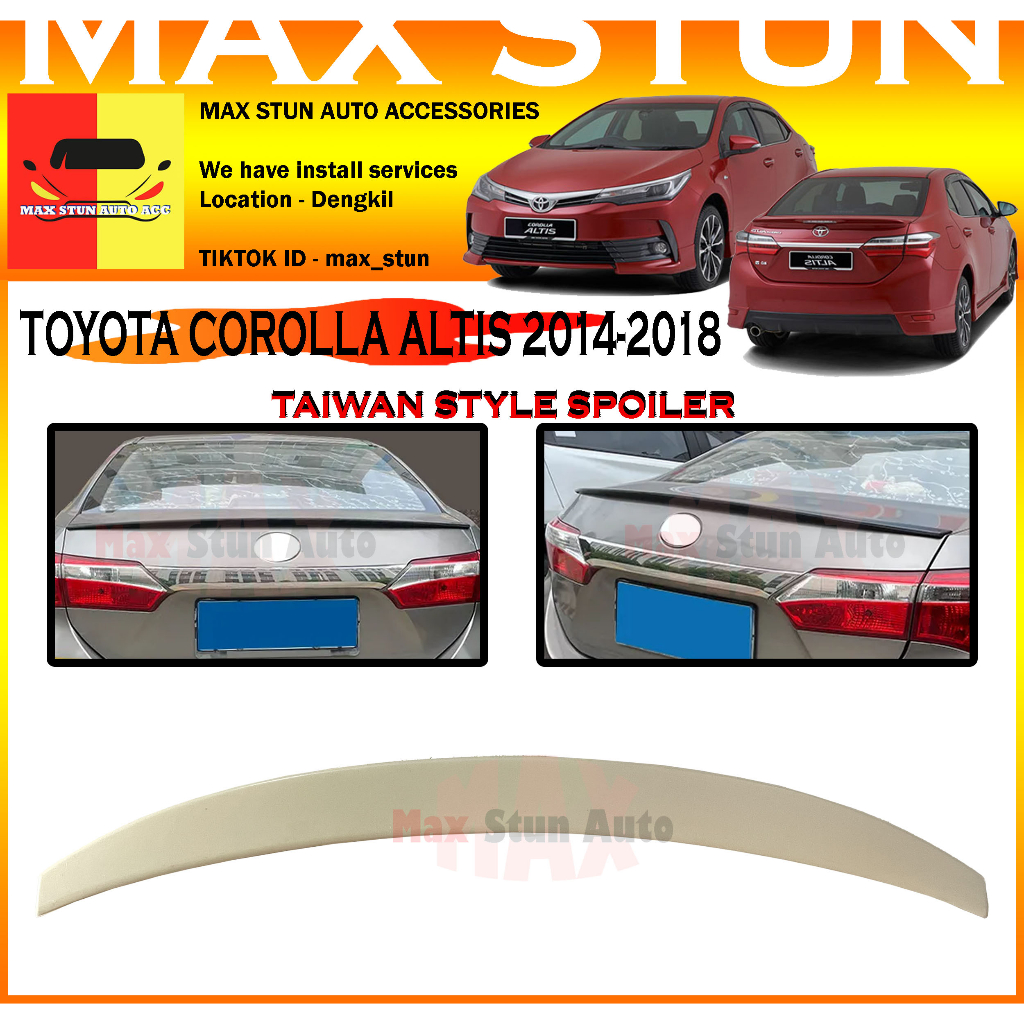 TOYOTA COROLLA ALTIS 2014-2018 TAIWAN STYLE SPOILER REAR TRUNK SPOILER ...