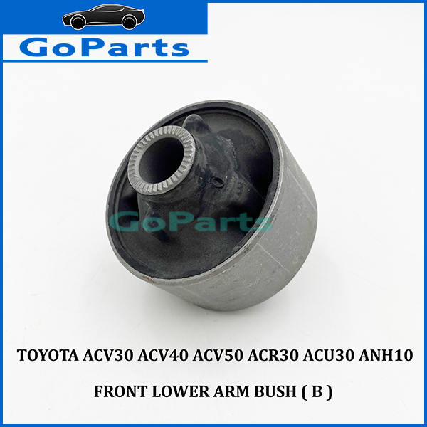 Front Lower Arm Bush Big Toyata Acv30 Acv40 Acv50 Acr30 Mcr30 Acu30 ...