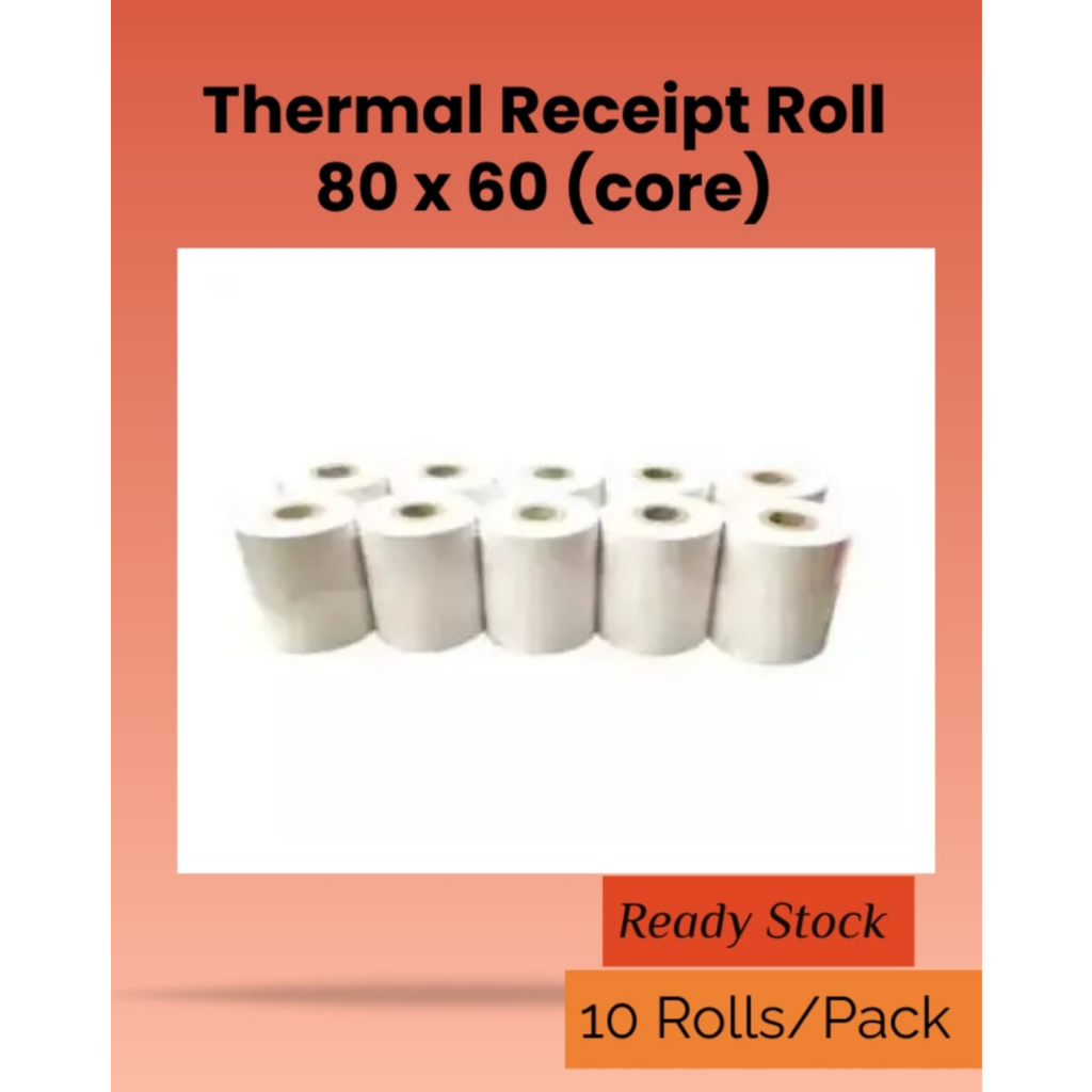 Thermal Receipt Paper Roll 80 x 60 Core (10 Rolls / Pack) | Shopee Malaysia