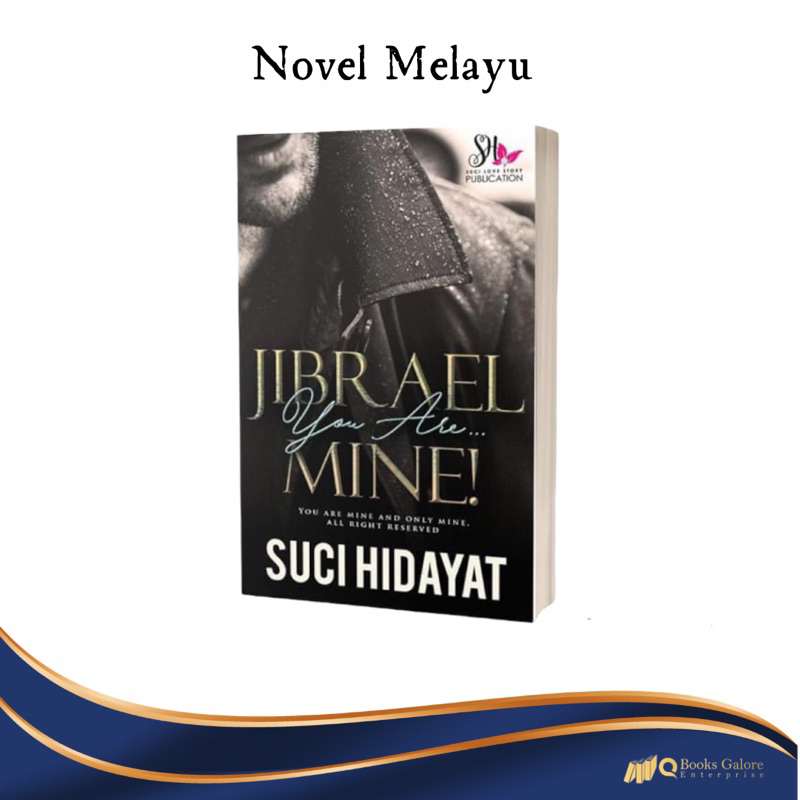 Novel Melayu: JIBRAEL you are mine! - Penulis: Suci Hidayat - Penerbit ...