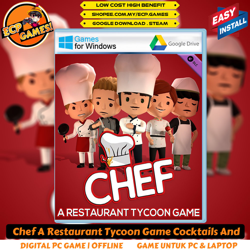 Chef A Restaurant Tycoon Game Cocktails And Drinks / PC / Game ...