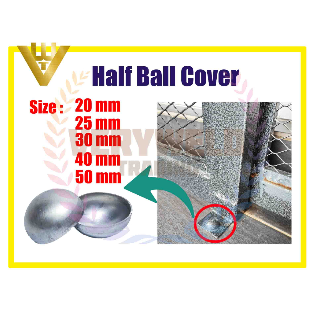 VERYWELD Mild Steel Half Ball / Capping Besi Welding / End Cap ...
