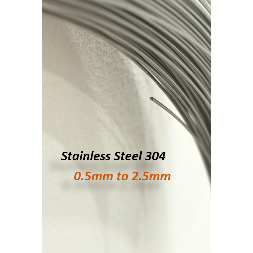 Stainless Steel Wire 304 / Dawai SS304 / 304 钢线 (0.5mmTHK to 2.5mmTHK ...