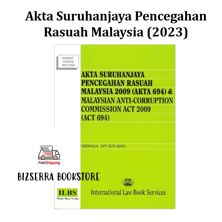BBS: AKTA SURUHANJAYA PENCEGAHAN RASUAH MALAYSIA 2009 (Akta 694 ...