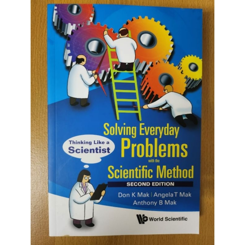 Solving Everyday Problems with the Scientific Method: Thinking Like a ...