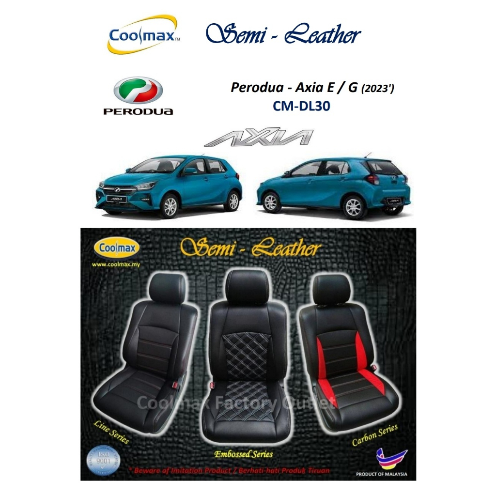 Coolmax Semi Leather Perodua Axia E G 23 Car Seat Cover full set Sarung Kusyen Kereta yg penuh dgn lengkap Shopee Malaysia