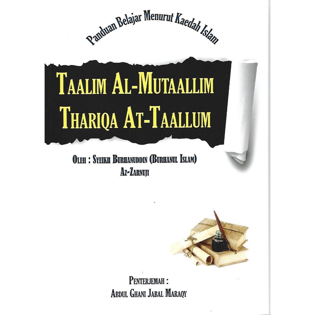 KITAB TAALIM AL-MUTAALLIM THARIQA AT-TAALUM JAWI DAN RUMI SYEIKH BURHANUDDIN AZ-ZARNUJI | Shopee ...