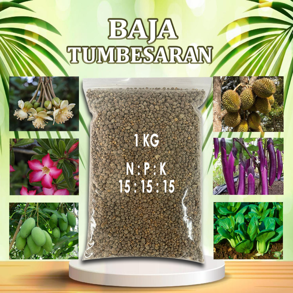 Baja Tumbesaran / Baja Semaian / Baja Anak Pokok / Baja Sayur / Baja 15 ...