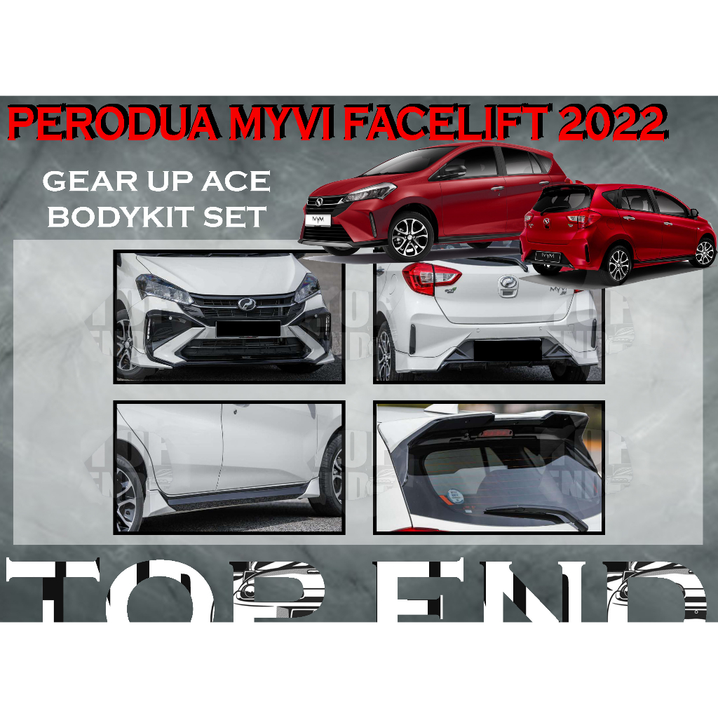 PERODUA MYVI 2022 FACELIFT GEAR UP FULLSET BODYKIT (GU) GEAR UP ACE ...