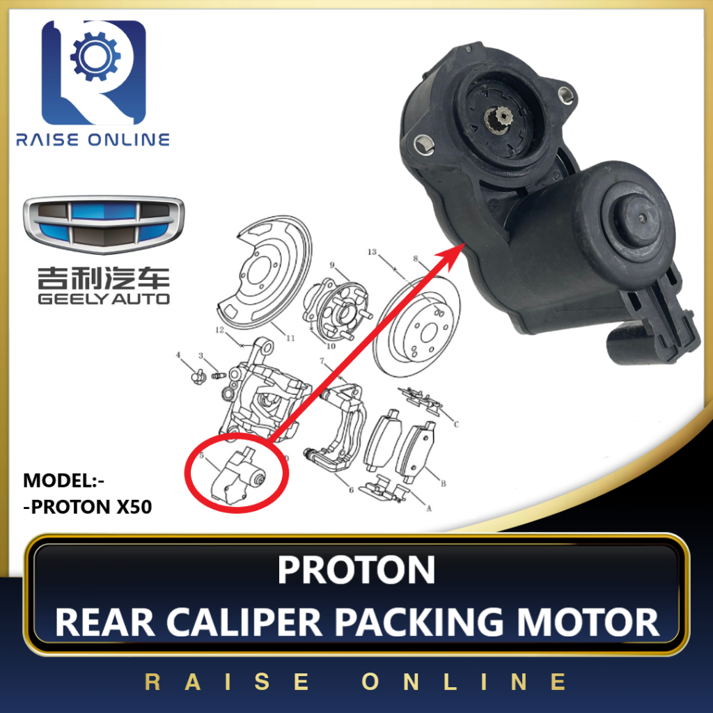 100% GENUINE GEELY PROTON X50 REAR CALIPER PACKING MOTOR HAND BRAKE ...